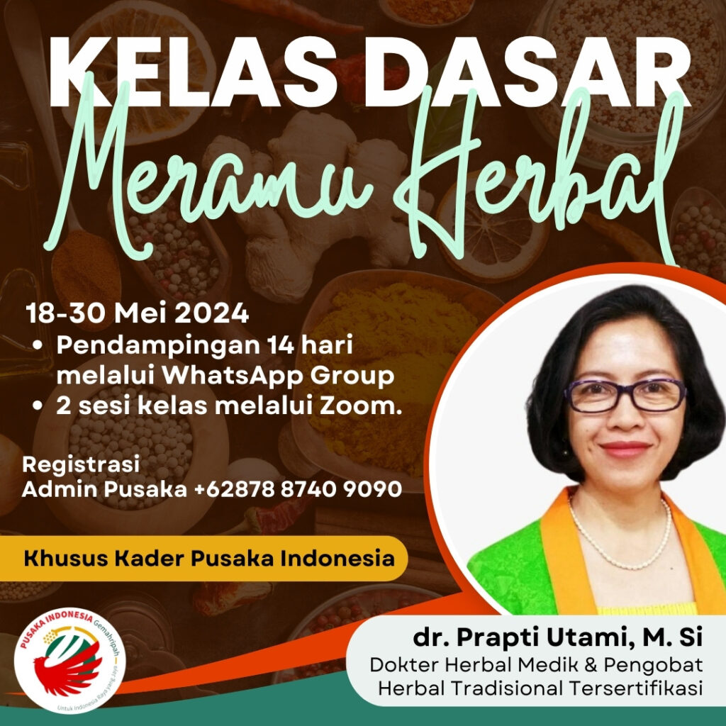 Kelas Dasar Meramu Herbal - Pusaka Indonesia Gemahripah